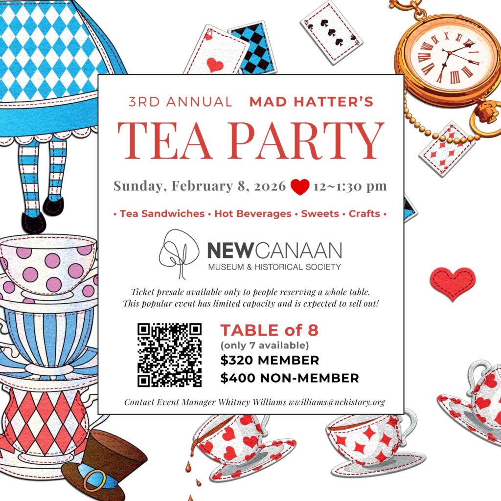 3rd Annual Mad Hatter Valentine's Tea Party - New Canaan Museum and ...